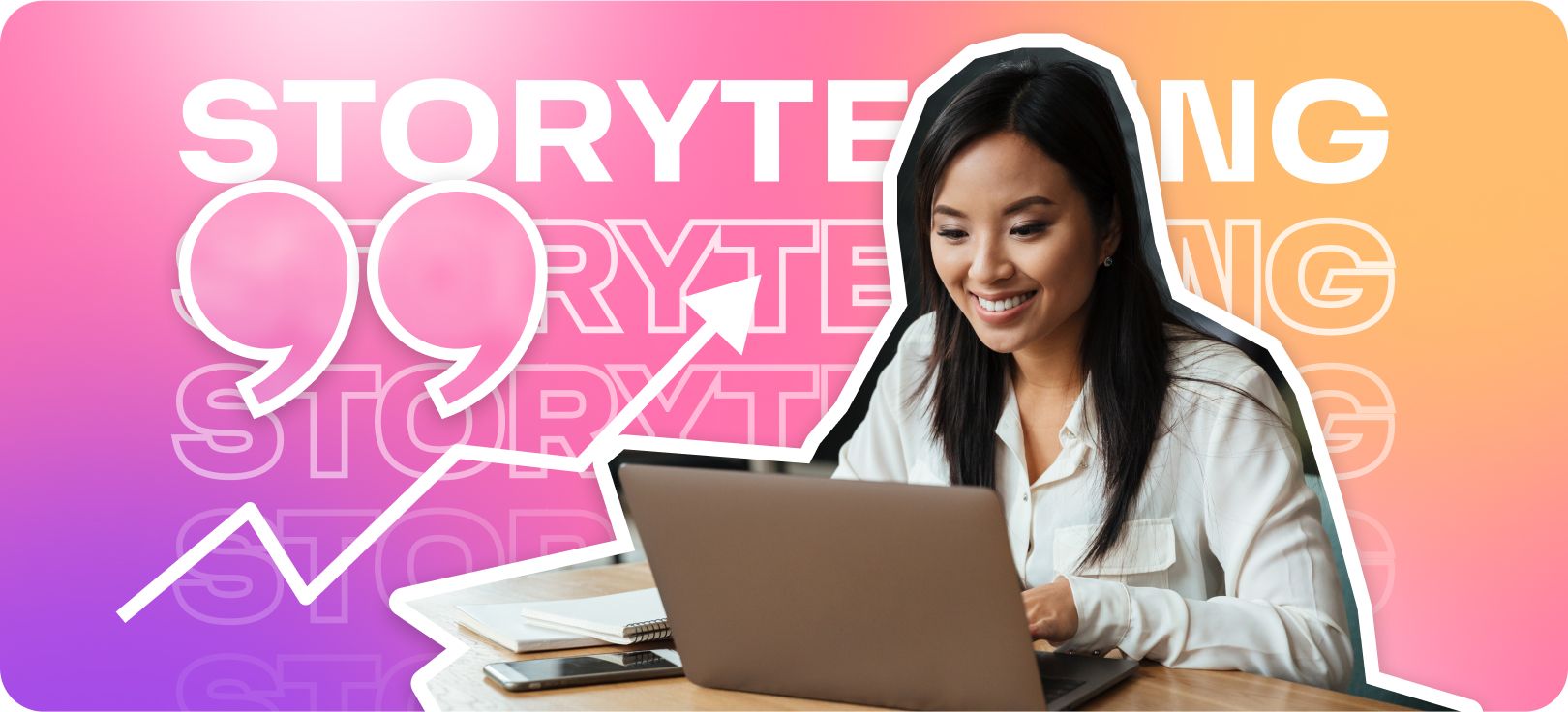 Storytelling: 101 guide
